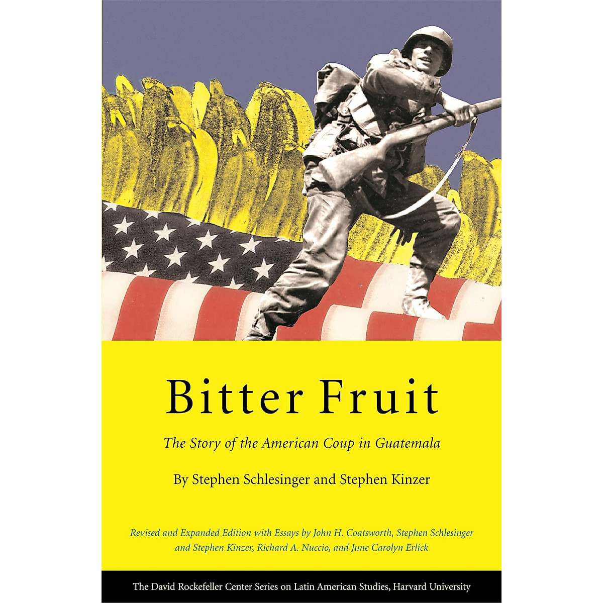 Bitter Fruit: The Story of the American Coup in Guatemala, Revised and Expanded (Series on Latin American Studies)
