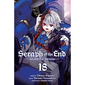 Seraph of the End, Vol. 18: Vampire Reign (18)