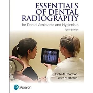 Essentials of Dental Radiography for Dental Assistants and Hygienists