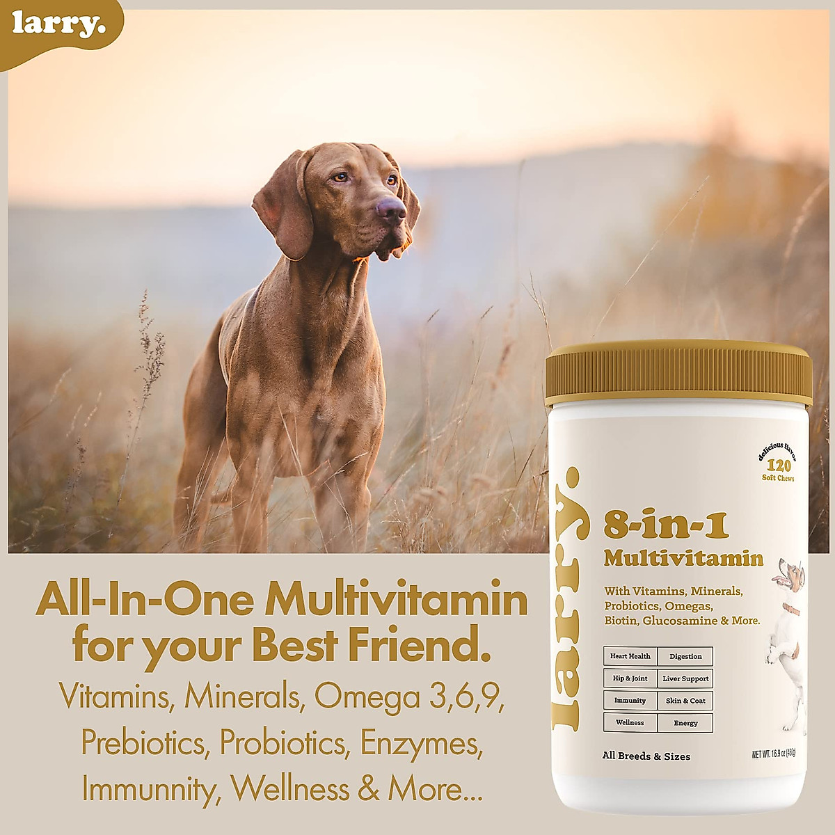 8-in-1 Multivitamin Dog Supplement by Larry | Heart, Digestion, Liver, Skin, Coat, & Joint Support Supplement for Dogs | with Vitamins, Minerals, Omegas, & Glucosamine Chondroitin | 120 Soft Chews