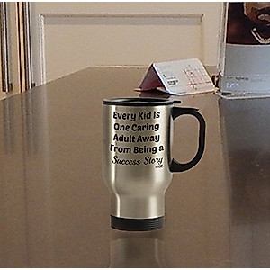 Teacher Travel Mug - Novelty Gifts, Stainless Steel Insulated Cup By Vitazi Kitchenware - Gift for Teachers, Coaches, Educators Every Kid Is One Caring Adult Away From Being a Success Story (Silver)