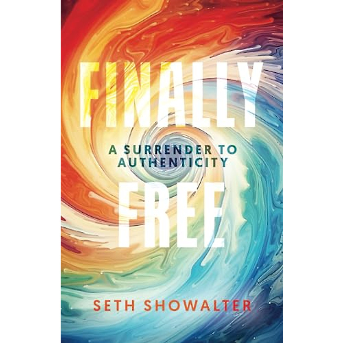 Finally Free: A Surrender to Authenticity
