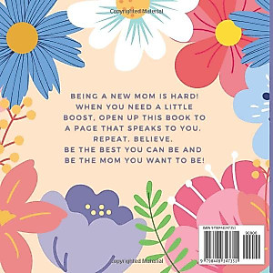 Positive Affirmations for New Moms: Book of daily affirmations for new moms. Ideal thoughtful new mom gifts for women after birth and beyond. FULL COLOR PAGES