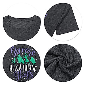 Beware of Hitch Hiking Ghost Shirt Women Funny Halloween Shirt Haunted Shirt Ghost T-Shirt Short Sleeve Shirt Gray