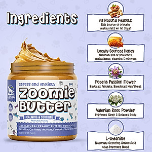 Zoomie Butter Stress & Anxiety Dog Peanut Butter Spread Supplement, All Natural Calming Dog Treat. Human Grade & Safe Puppy Food, Passion Flower for Separation Anxiety, Behavior Aid, USA Grown & Made