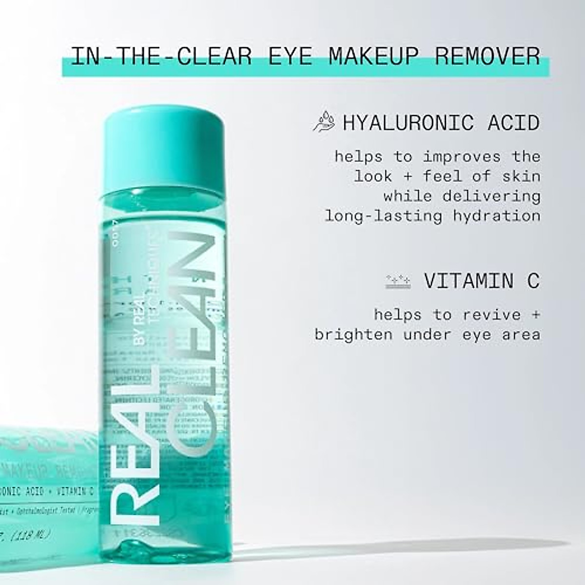 Real Techniques Real Clean In-The-Clear Eye Makeup Remover, Gentle Liquid Makeup Remover, Skin Repair Ingredients, Hyaluronic Acid & Vitamin C, Vegan & Cruelty-Free, 4 fl.oz./110 mL Bottle