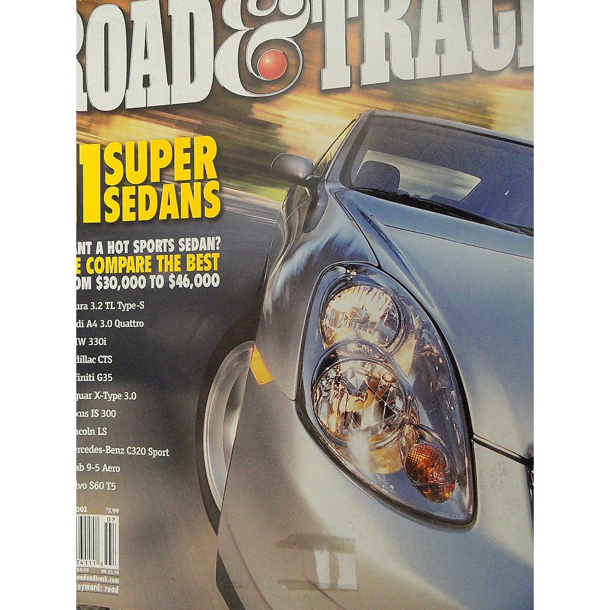 2003 Acura TL / 2002 Audi A4 / 2002 BMW 330i / 2003 Cadillac CTS / 2002 Infiniti G35 / 2002 Jaguar X Type / 2002 Lexus IS 300 / 2002 Lincoln LS / 2002 Mercedes Benz C 320 / 2002 Saab 9-5 / 2002 Volvo S60 Road Test