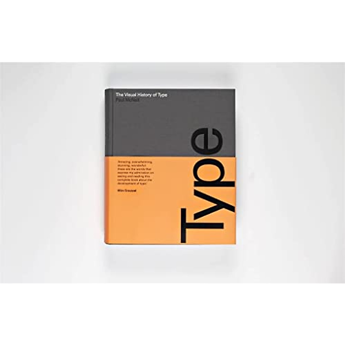 The Visual History of Type: A visual survey of 320 typefaces