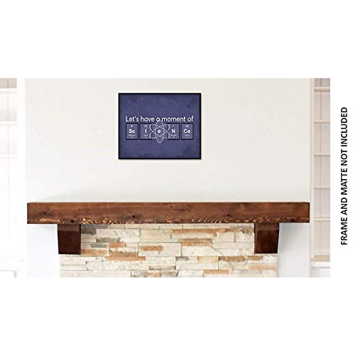 Let's Have A Moment of SCIENCE Periodic Table of Elements Chemistry Lab Decor Prints - 8 x 10 Unframed Print - Great Gift for Teachers, Librarians, Geeks, Scientists, Techies. Classroom Wall Art