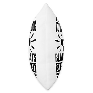 I Am So Lucky To Have A Dog Black Cats Stays Away From Us Throw Pillow