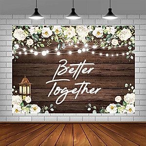 AIBIIN 8x6ft Better Together Backdrop for Wedding Rustic Wooden Photography Background White Flowers Wedding Bridal Shower Party Decorations Banner Photo Booth Props