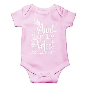 My Aunt Says I'm Perfect Just Like Her - Funny Baby Essentials Bodysuit - Newborn Girl Clothes (Newborn, Pink)
