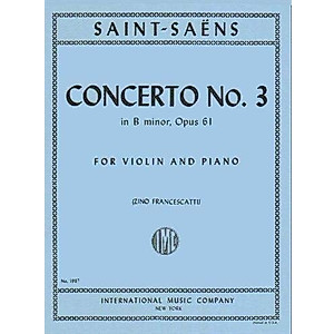 Saint-Saens, Camille - Concerto No. 3 in b minor Op. 61. For Violin and Piano. by International