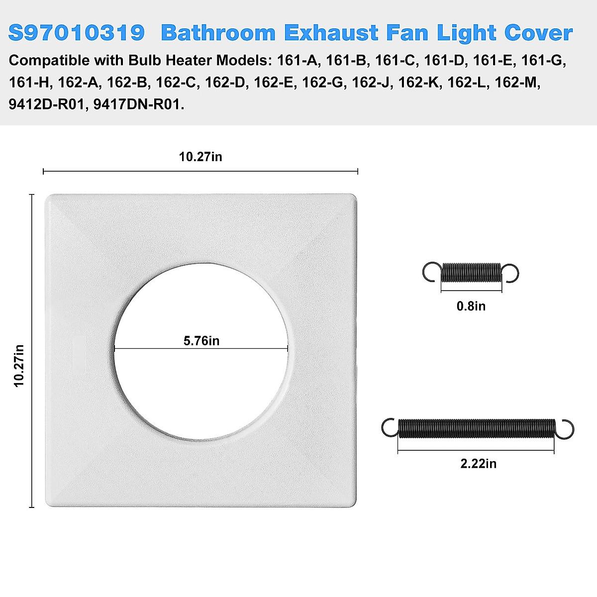 RO6G S97010319 Bathroom Exhaust Fan Cover for Broan Heat Lamp Cover Grille w/Springs 97010319, 99111347, Compatible with 161, 162, 9412D-R01, 9417DN-R01 Bulb Heater
