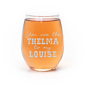 Thelma To My Louise Stemless Wine Glass - Couples Gift, Girlfriend Gift, Boyfriend Gift, Wine Glass Gift, Friend Gift