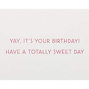 Papyrus Birthday Card (Totally Sweet Day)