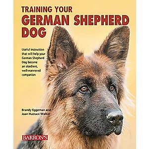 Training Your German Shepherd Dog: Veterinarian-Approved Training Book for German Shepherd Puppies and Older Dogs (Training Your Dog Series)