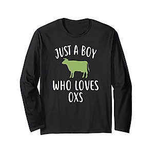 Just A Boy who loves OXS T-Shirt Funny OX Long Sleeve T-Shirt