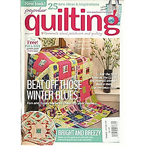POPULAR QUILTING, PASSIONATE ABOUT PATCHWORK AND QUILTING, JANUARY, 2014