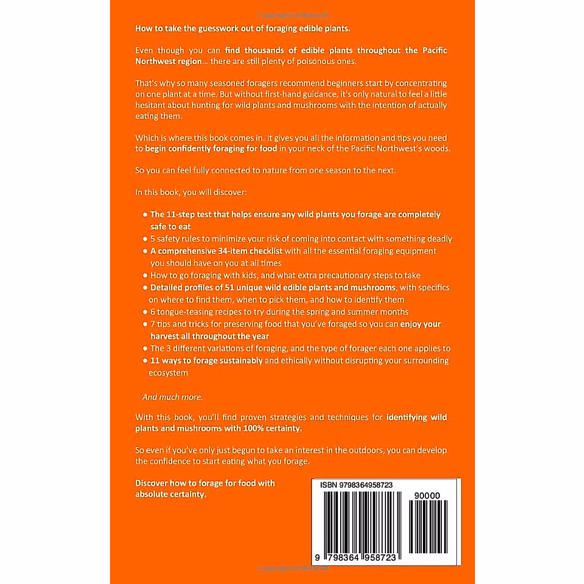 51 Ways Not To Die Pacific Northwest Foraging: The Wild Edible Plants And Mushrooms You Need When Foraging For Survival