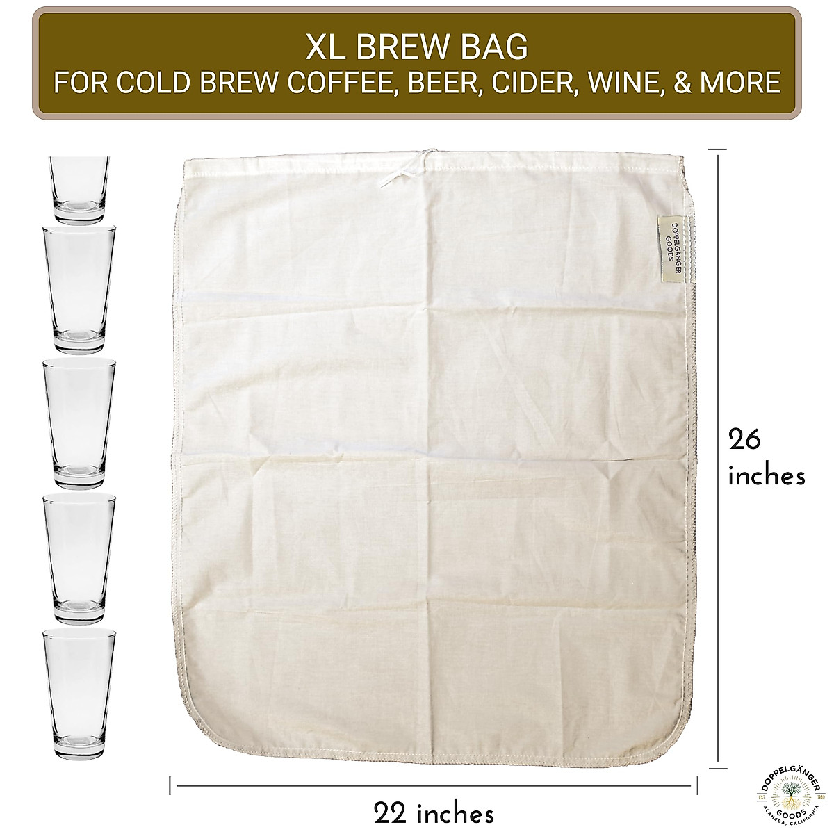 (XL 22in x 26in) Organic Cotton Brew In A Bag - Designed in CA - Reusable Home Brewing Strainer Bag with EasyOpen Drawstring to Boil and Strain Hops, Apple Cider, Commercial Cold Brew Coffee Filter
