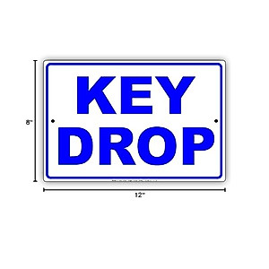 Key Drop Vehicles Businesses Workshop Apartment Alert Attention Caution Warning Notice Aluminum Metal Tin 8"x12" Sign Plate