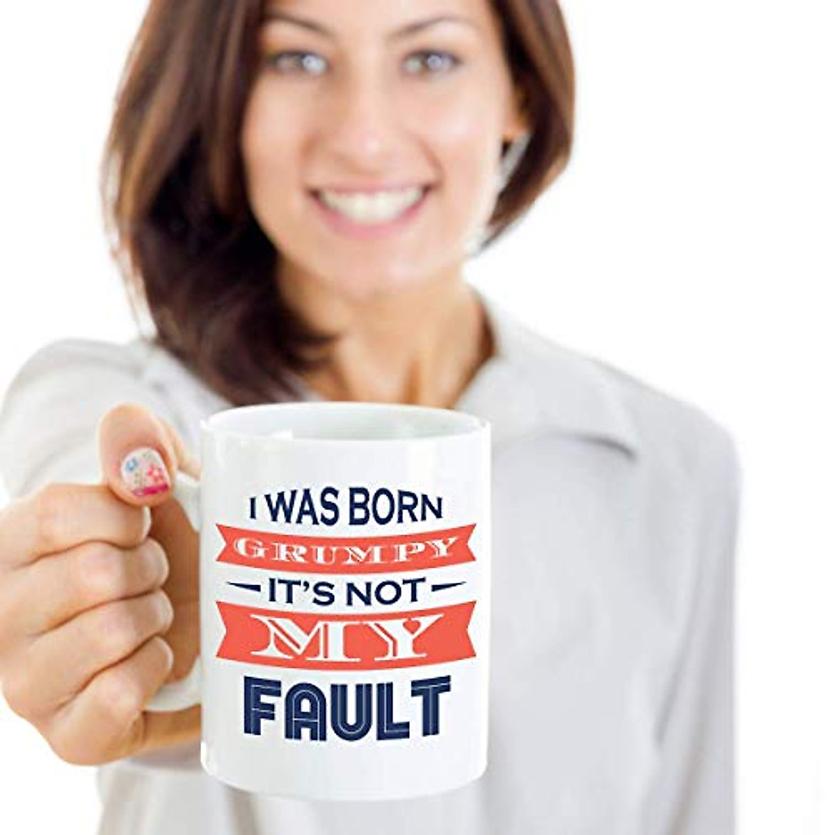 I Was Born Grumpy. It's Not My Fault! Coffee & Tea Mug Cup, Décor, Sign, Stocking Stuffers And Funny Gag Giftables For A Morning Person Coworker With A Short Temper & Grouchy People (11oz)