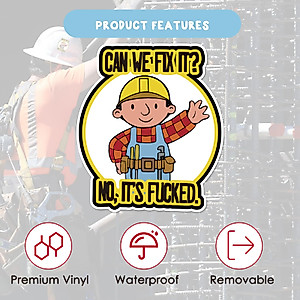 XMJY 5 Pack Funny Hardhat Stickers - Can We Fix It? No, It's Fucked, Cute Cartoon Hard Hat Stickers for Builder, Waterproof Vinyl Stickers for Tool Box, Helmet (2 inch)