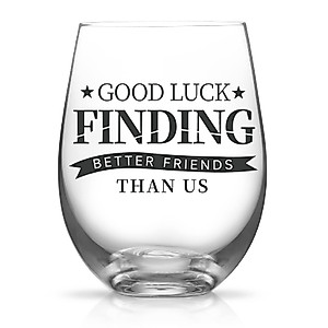 RorAem Wine Glasses Gifts for Friends - Good Luck Finding Better Friends Than Us - Stemless Wine Glass Etched - Funny Farewell Gifts for Friends Neighbors Moving Away Good Bye Wine Glass Cup 16oz