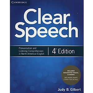 Clear Speech Student's Book with Integrated Digital Learning: Pronunciation and Listening Comprehension in North American English