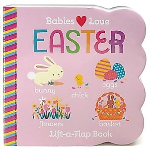 Easter Chunky Lift-a-Flap Board Book (Babies Love)