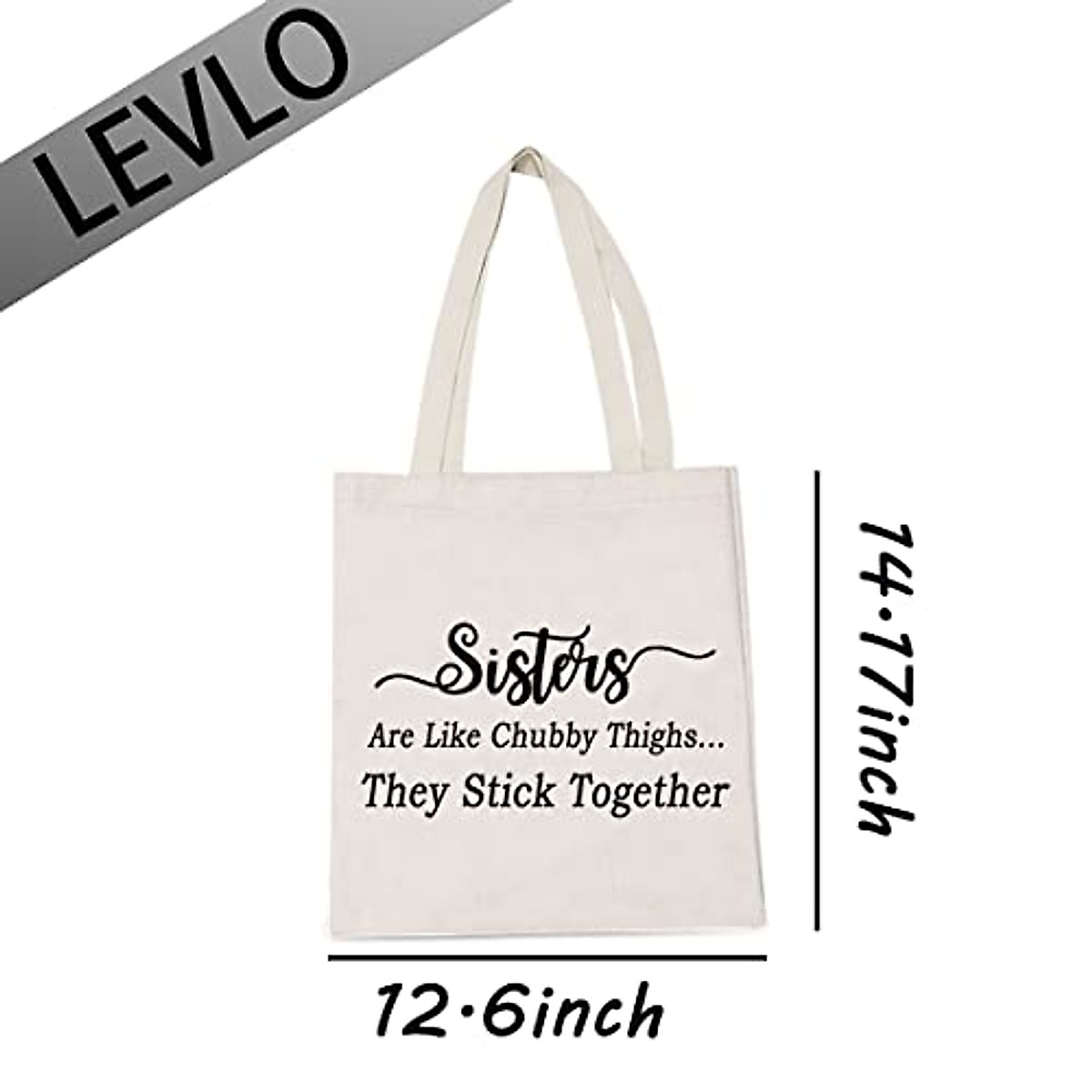 LEVLO Funny Sister Tote Bags Sisters Are Like Chubby Thighs They Stick Together Shopping Bags Birthday Tote Bags (Sisters Are Like Chubby Thighs)