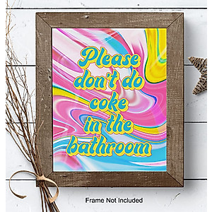Hippie Trippy Bathroom Wall Art - Bath Wall Decor - Powder room Decor - Restroom Sign - Funny Bathroom Decor - Please Don't Do Coke In the Bathroom Poster - Psychedelic Room Decor - Dorm Room Decor