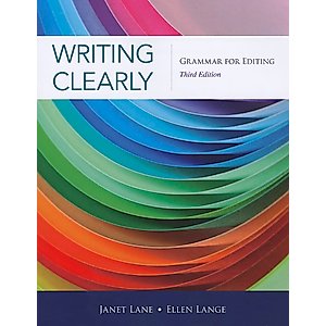 Writing Clearly: Grammar for Editing, 3rd Edition