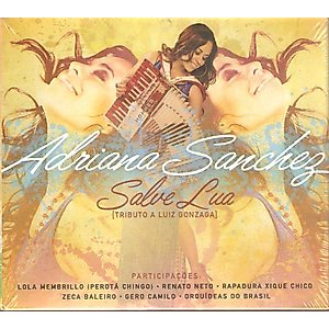 Adriana Sanchez - Salve Lua (Tributo A Luiz Gonzaga)