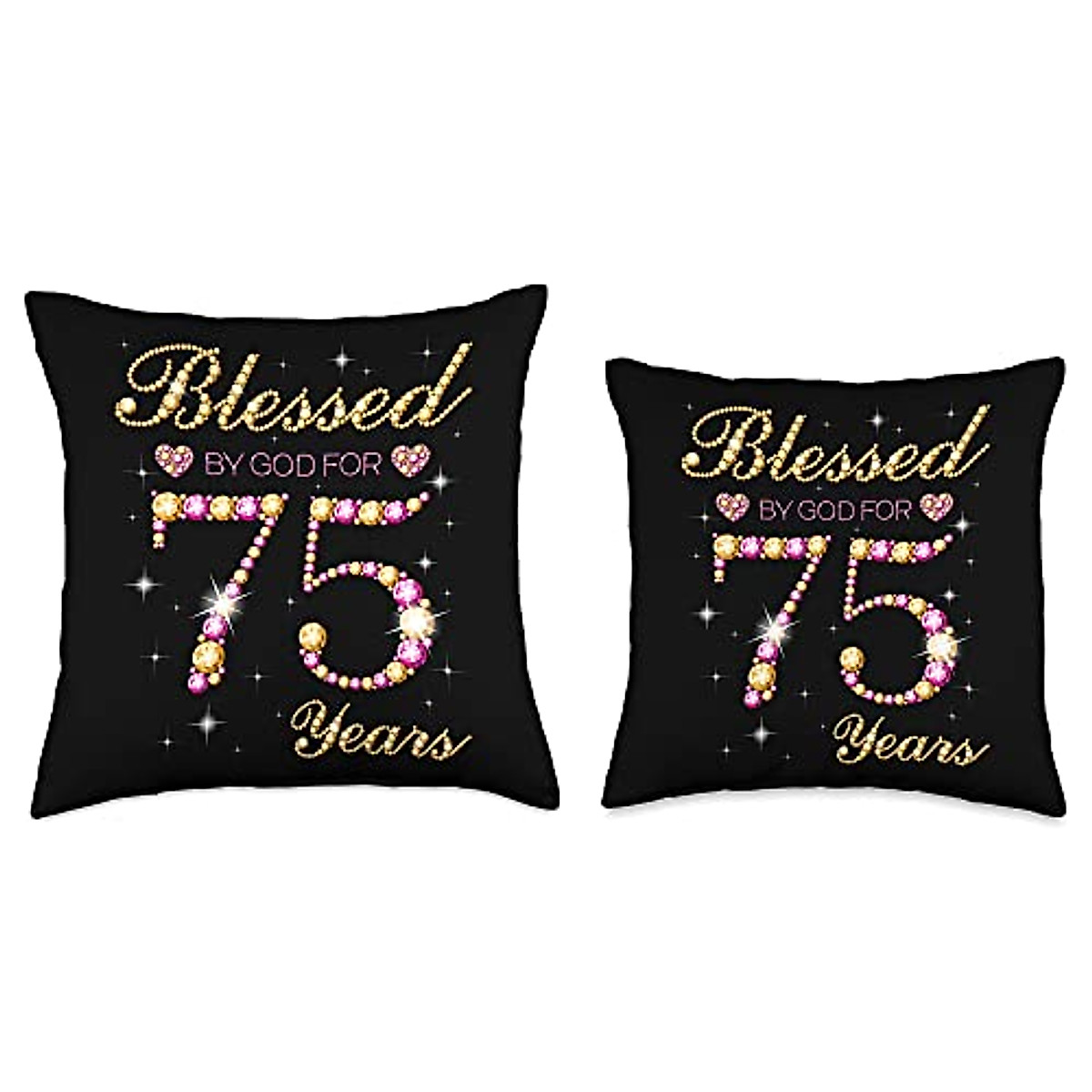 Blessed Queens Birthday Tees Blessed by God for 75 Years Old Birthday Party Throw Pillow, 18x18, Multicolor