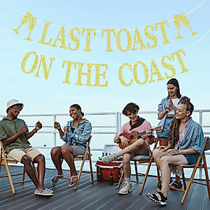 Last Toast on The Coast Banner, Coastal Bachelorette Sign, Nautical Bridal Shower Bachelorette Party Decorations Supplies