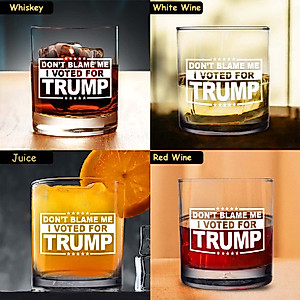 Don’t Blame Me, I Voted for Trump-Funny Whiskey Bourbon Scotch Glass 11oz- Great Gift for Dad, Mom, GOP, Conservative, Political Collector, Rocks Glass- USA Made.