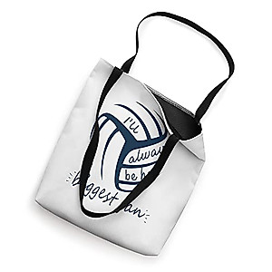 Always Be Her Biggest Fan Volleyball Mom & Volleyball Dad Tote Bag