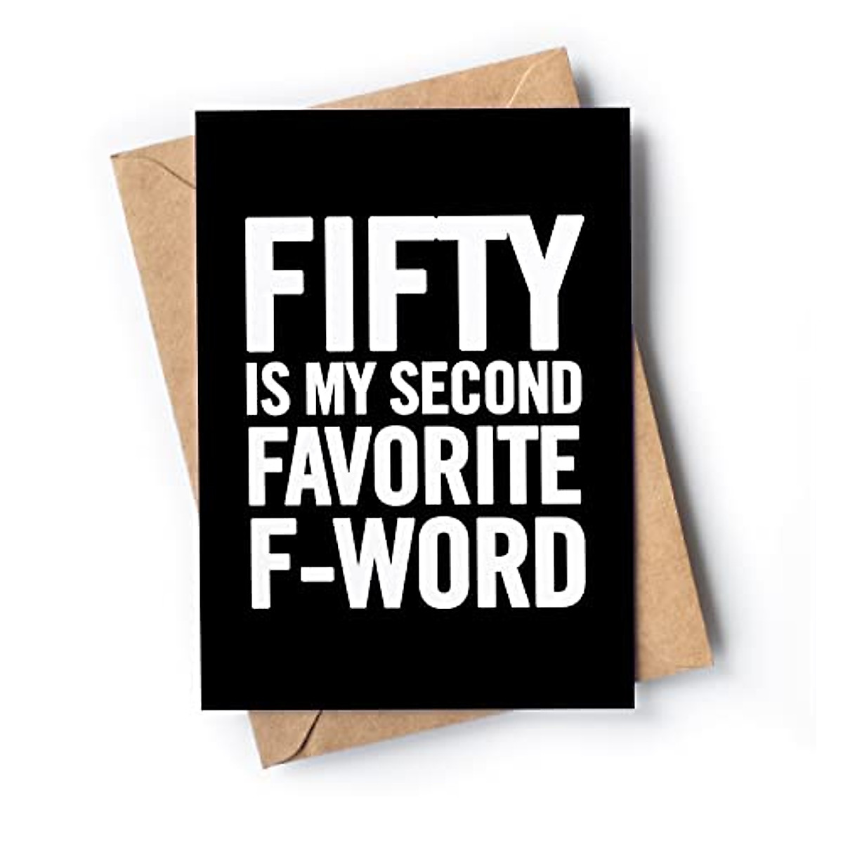 Funny 50th Birthday Card for men or women with envelope | Joke card for someone who is turning fifty years old | Original and unique present idea for family, friends or a co-worker.