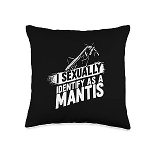 Praying Mantis Gifts & Accessories I Sexually Identify Entomology Praying Mantis Throw Pillow, 16x16, Multicolor