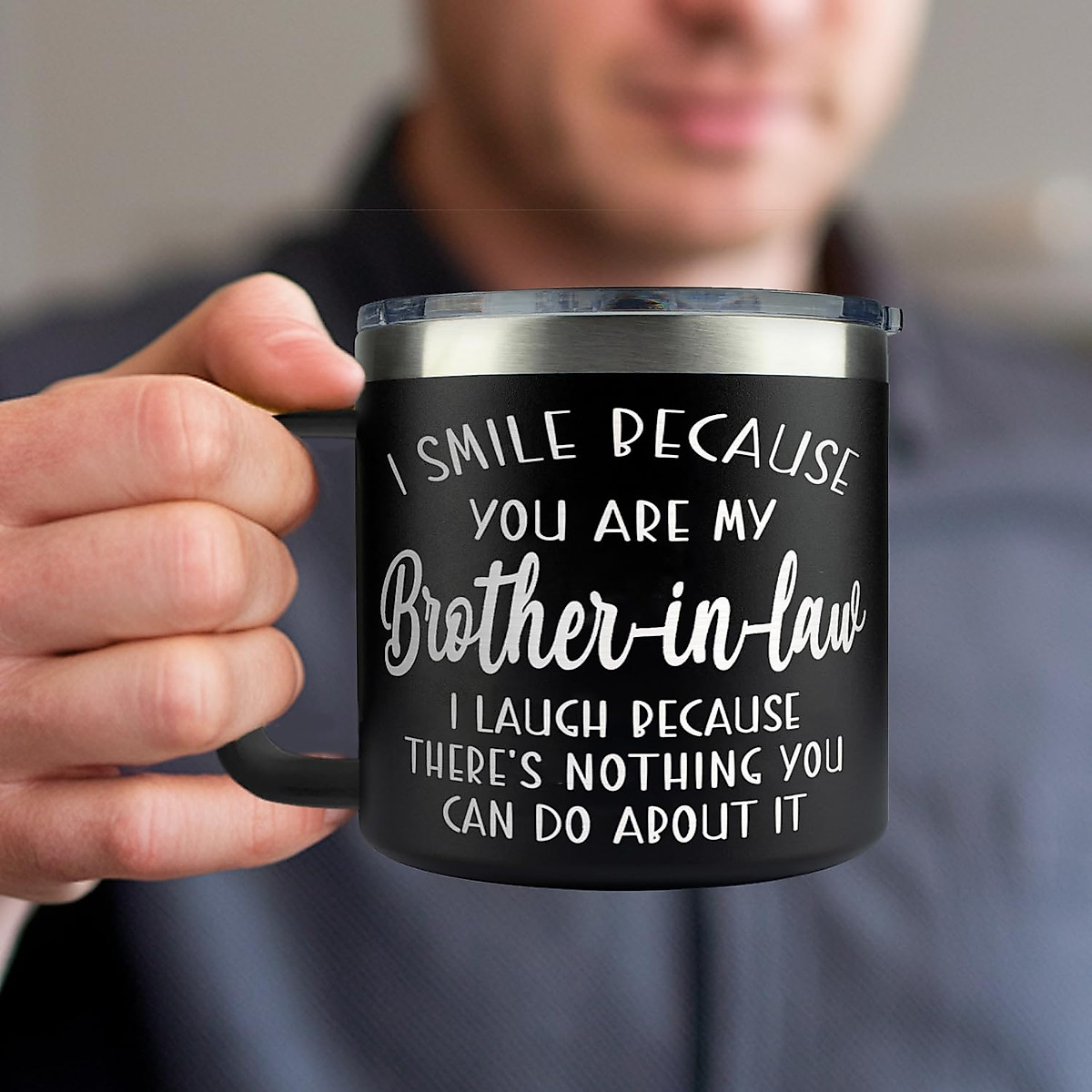 FROOBLEQUIRK I Smile Because You Are My Brother In Law Tumbler, 14 Oz Stainless Steel Traveling Cup – Funny Gift For Brother-In-Law From Sister-In-Law For Christmas or Birthday