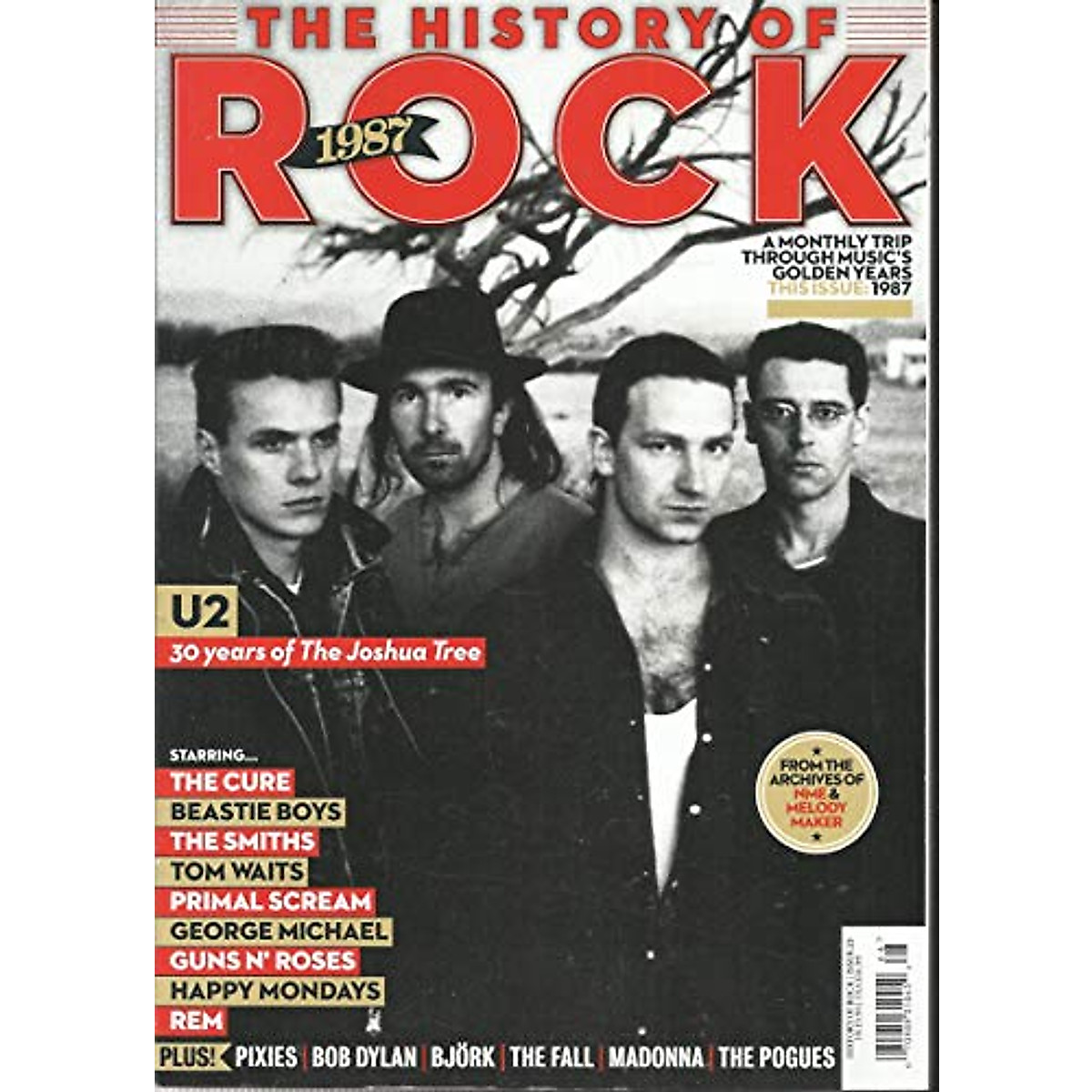 THE HISTORY OF ROCK 1987 MAGAZINE, THE CURE ISSUE, 2017 ISSUE # 23 (PLEASE NOTE: ALL THESE MAGAZINES ARE PET & SMOKE FREE MAGAZINES. NO ADDRESS LABEL. (SINGLE ISSUE MAGAZINE)