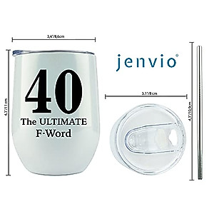 40th Birthday Gifts | 40 is the Ultimate F Word | Stainless Steel Tumbler/Mug for Men Women Husband Wife Her Forty Bday Wine Gift by JENVIO (Glitter White, 12 Ounce)