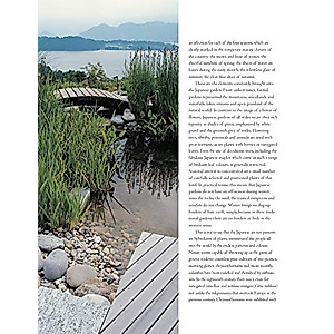 Authentic Japanese Gardens: Creating Japanese Design and Detail in the Western Garden (IMM Lifestyle Books) Traditional Elements, Layout, a Plant Directory of Trees, Shrubs, Bamboo, Flowers, and More