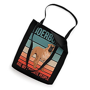 Boerboels Are My Favorite People Dog Owner Boerboel Tote Bag