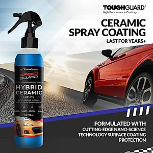 TOUGHGUARD SpeedGuard Hybrid Ceramic Coating Spray Paint Protector for Car Detail, Hydrophobic Polish Sealant, Auto Detailing Supplies Products, 8 oz, 236 ml