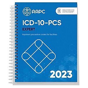 ICD-10-PCS 2023 Expert: The Complete Official Code Book (AAPC)