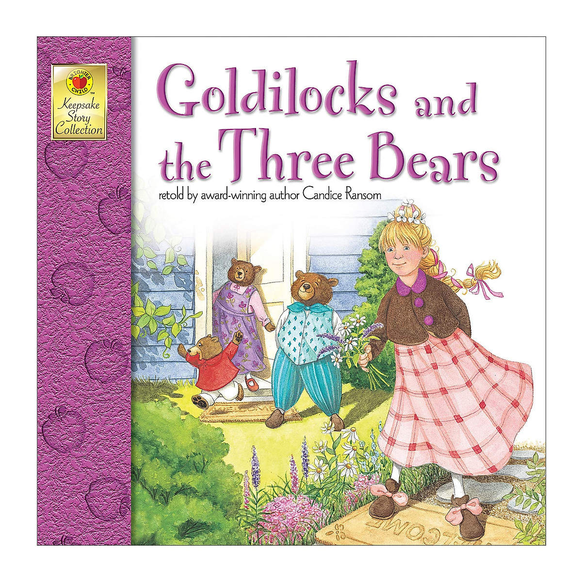 Goldilocks and the Three Bears (Keepsake Stories) (Volume 5)
