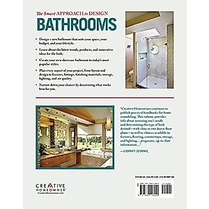 Bathrooms, Revised & Updated 2nd Edition: Complete Design Ideas to Modernize Your Bathroom (Creative Homeowner) 350 Photos; Plan Every Aspect of Your Dream Project (Smart Approach to Design)